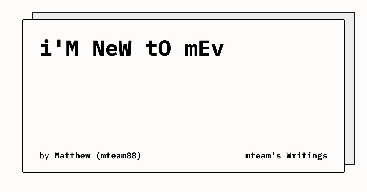 i'M NeW tO mEv